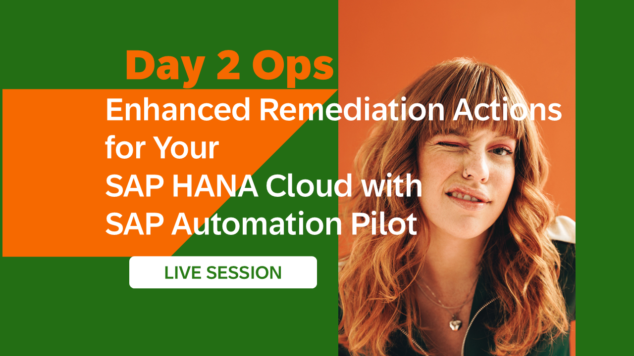 Enhanced Remediation Actions for your SAP HANA Clo... - SAP Community
